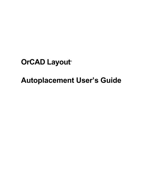 OrCAD Layout Autoplacement User's Guide