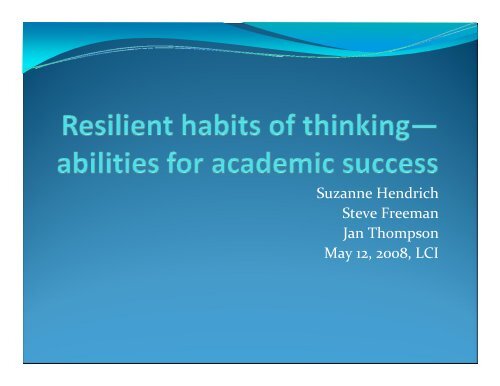 Resilient Habits of Thinking - Learning Communities