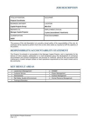 JOB DESCRIPTION JOB PURPOSE KEY RESPONSIBILITIES