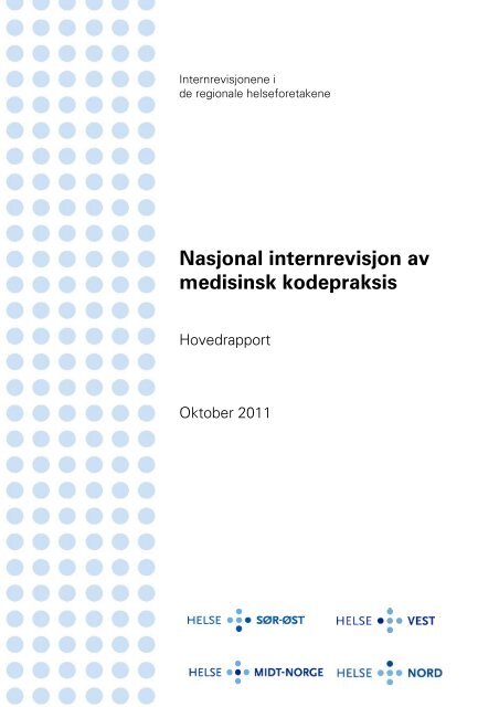 Nasjonal internrevisjon av medisinsk kodepraksis - Helse Vest