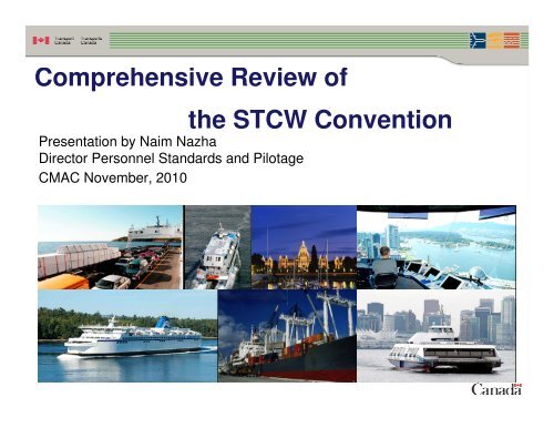 Comprehensive Review of the STCW Convention - Transports Canada