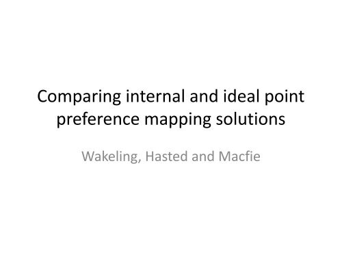 Comparing internal and ideal point preference mapping solutions