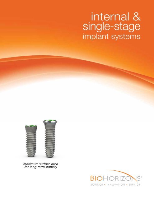 Internal & Single-stage - dental implants - BioHorizons