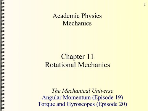 Chapter 11 Rotational Mechanics