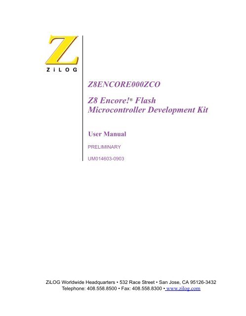 Z8 Encore!Â® Flash Microcontroller Development Kit