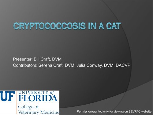 Serena Craft, DVM, Julia Conway, DVM, DACVP