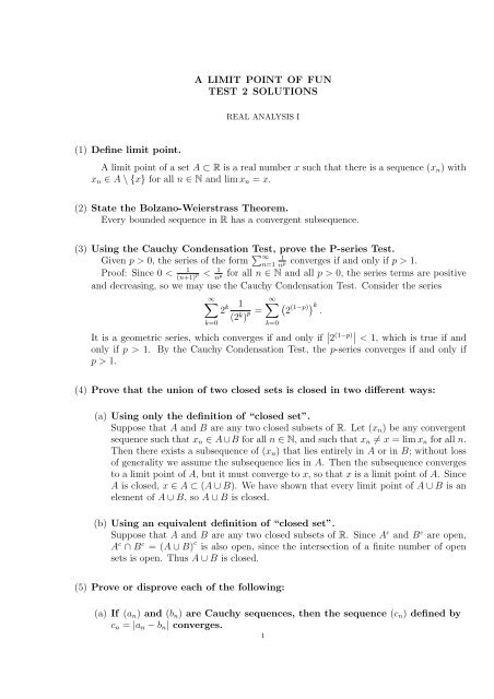 (1) Define limit point. A limit point of a set A â R is a real number x ...