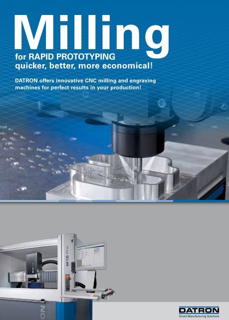 Milling - Datron Dynamics Inc.