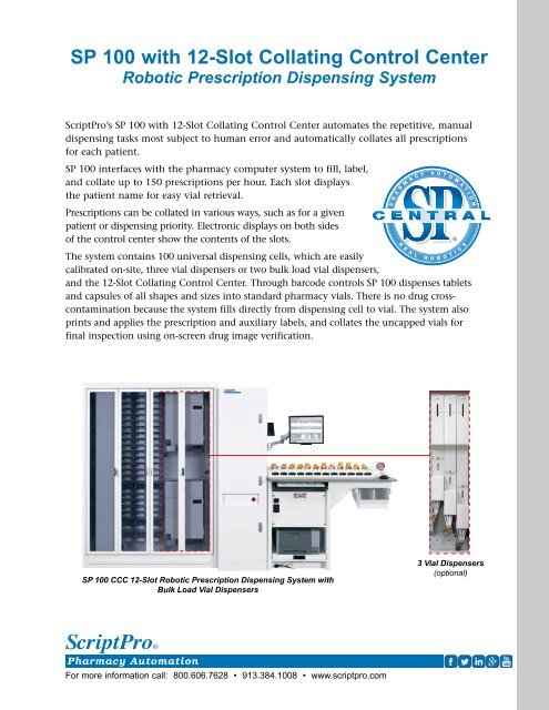 SP 100 with 12-Slot Collating Control Center Robotic ... - ScriptPro
