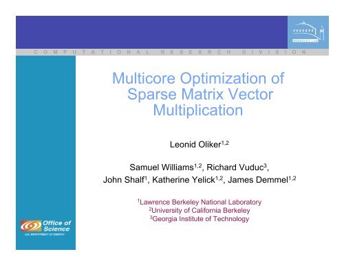 Multicore Optimization of Sparse Matrix Vector Multiplication Multicore Optimization of Sparse Matrix Vector Multiplication