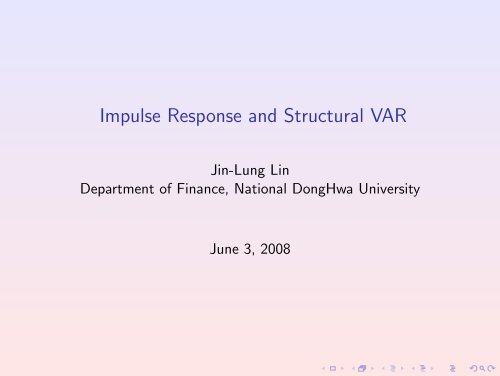 Impulse Response and Structural VAR