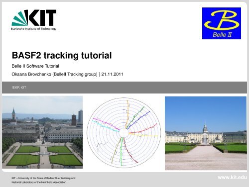 BASF2 tracking tutorial - Belle II Software Tutorial - HEPHY