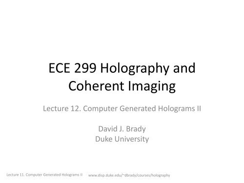 Holography and Coherent Imaging - Duke University