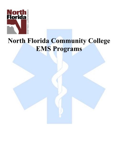 Paramedic Clinical Requirements - North Florida Community College