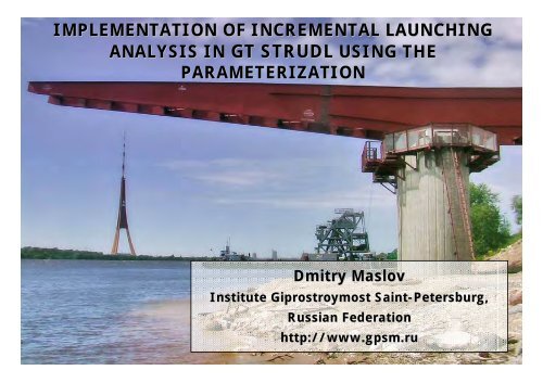 IMPLEMENTATION OF INCREMENTAL LAUNCHING ... - GT STRUDL