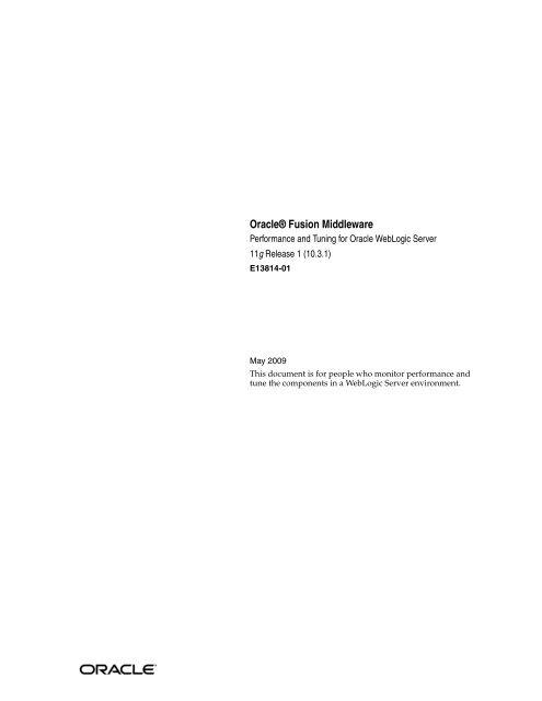 Performance And Tuning For Oracle Weblogic Server