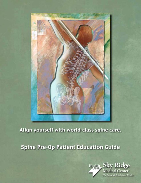 Spine Pre-Op Patient Education Guide - Sky Ridge Medical Center