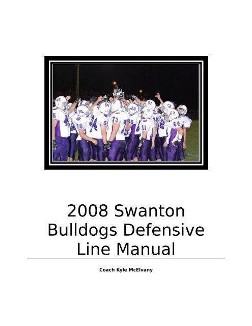 2008 Swanton Bulldogs Defensive Line Manual