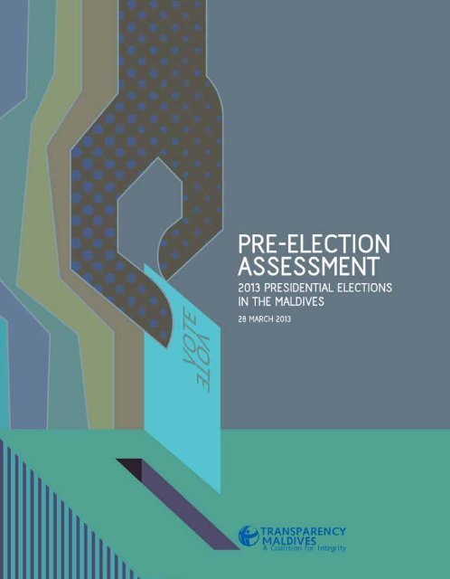 Pre-Election Assessment 2013 - Transparency Maldives