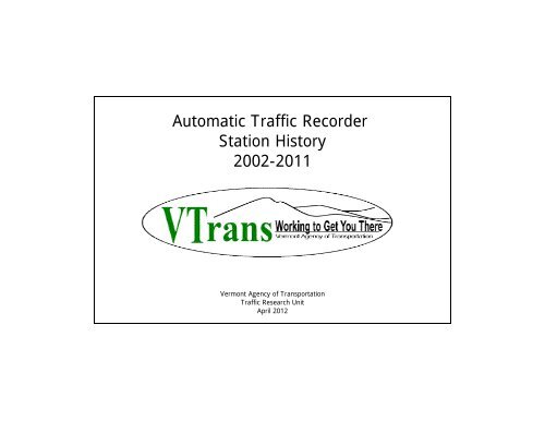 Automatic Traffic Recorder Station History 2002-2011