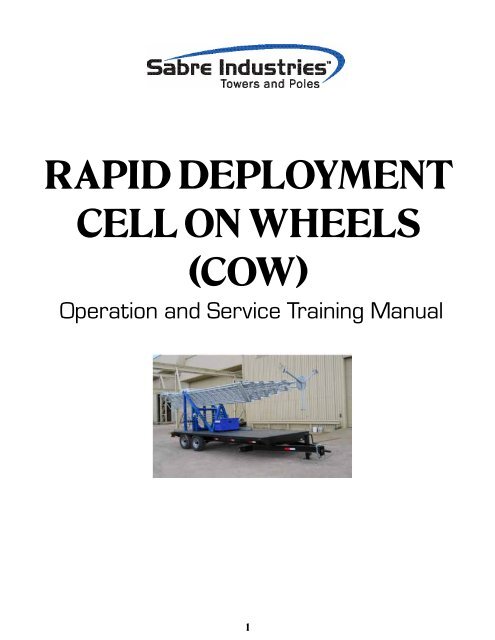Rapid deployment cell on wheels (cow)