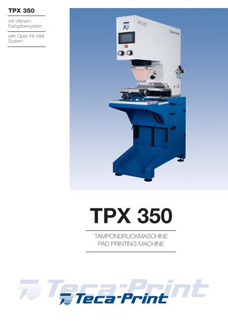 TPX 350 - Teca-Print AG
