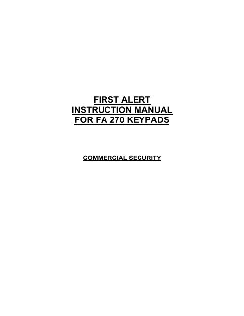 first alert instruction manual for fa 270 keypads - Shadow Alarms Ltd.