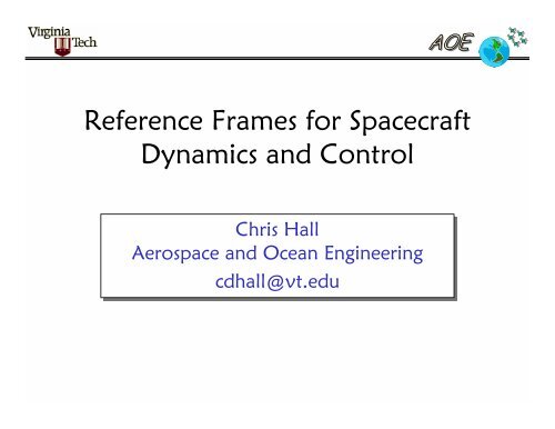Reference Frames for Spacecraft Dynamics and Control