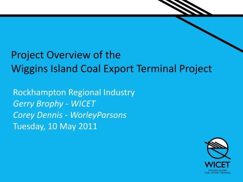 Project overview of the Wiggins Island Coal Export Terminal (WICET)