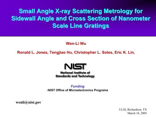 Small Angle X-ray Scattering Metrology for Sidewall Angle and - NIST