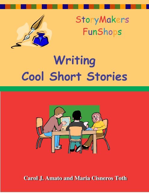 Writing Cool Short Stories textbook - Carol J. Amato, Author