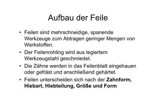 Aufbau einer Feile