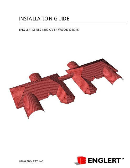 Installation Guide - Englert Inc.