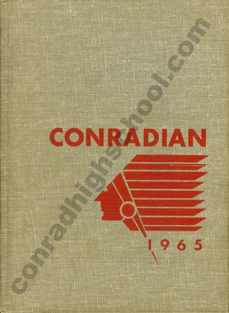 1965 Conradian Yearbook - Henry C. Conrad High School