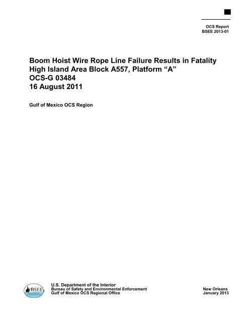 Boom Hoist Wire Rope Line Failure Results in Fatality High ... - BSEE