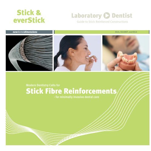 Stick Fibre Reinforcements Stick & everStick - StickTech