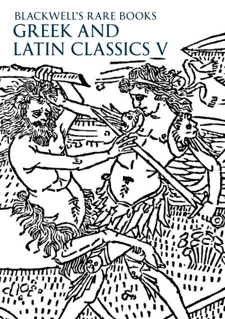 GREEK AND LATIN CLASSICS V - Blackwell's Rare Books