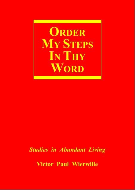 ORDER MY STEPS IN THY WORD