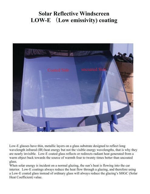 Solar Reflective Windscreen LOW-E （Low emissivity) coating
