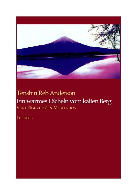 Tenshin Reb Anderson Ein warmes Lächeln vom kalten Berg