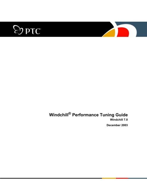 Windchill PerformanceTuning Guide