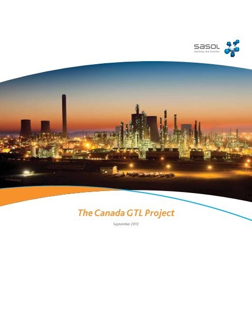 About the Canada GTL Project - Sasol Canada