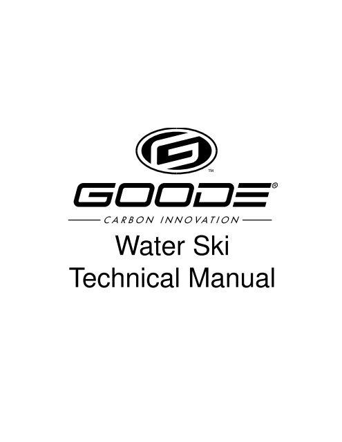 Download Slalom Water Ski Technical Manual Revision ... - Goode