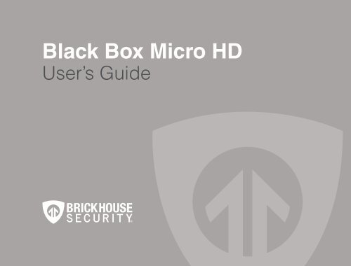 Black Box Micro HD - BrickHouse Security