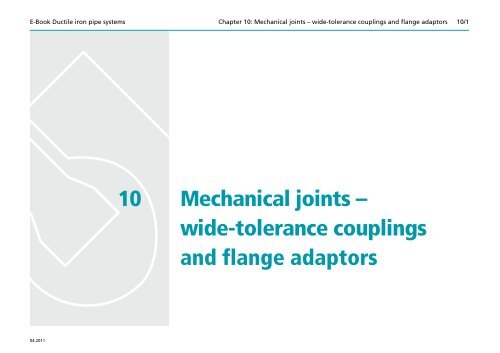 10 Mechanical joints – wide-tolerance couplings and flange adaptors