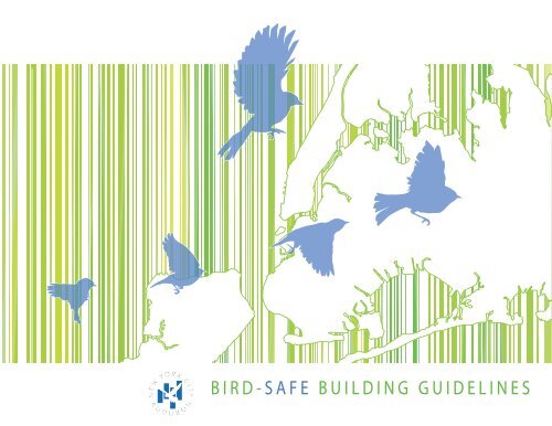 BIRD-SAFE BUILDING GUIDELINES - New York City Audubon Society
