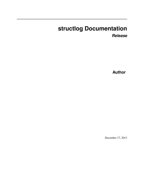 Structlog Documentation Read The Docs