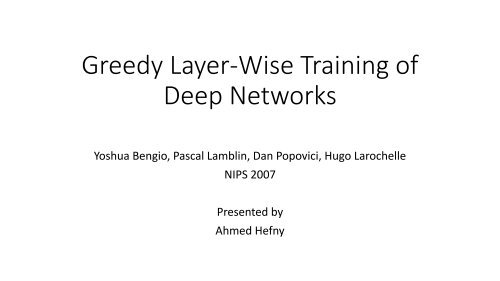 Greedy Layer-Wise Training of Deep Networks - Deep Learning