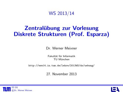Zentralübung zur Vorlesung Diskrete Strukturen (Prof. Esparza) - TUM Zentralübung zur Vorlesung Diskrete Strukturen (Prof. Esparza) - TUM