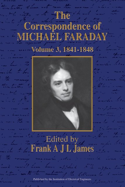 The Correspondence of MICHAEL FARADAY - IET Digital Library